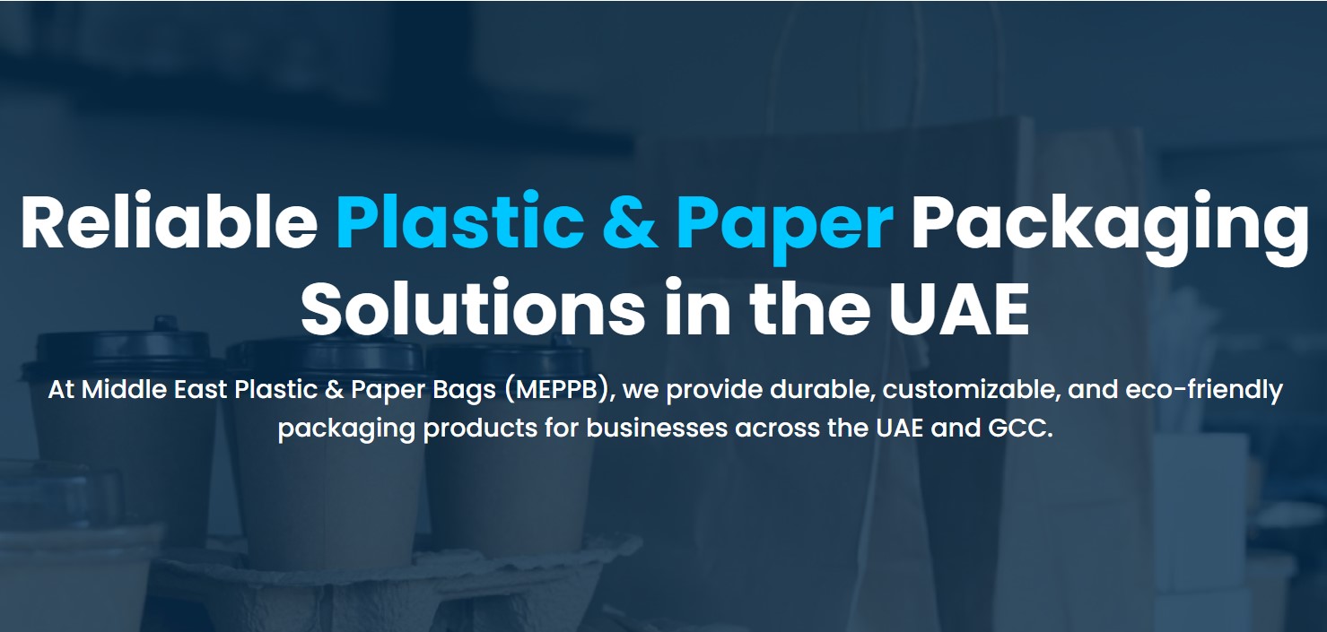 Plastic & Paper Packaging Products UAE | Middle East Plastic and Paper ...